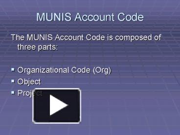 MUNIS Account Code presentation | free to view