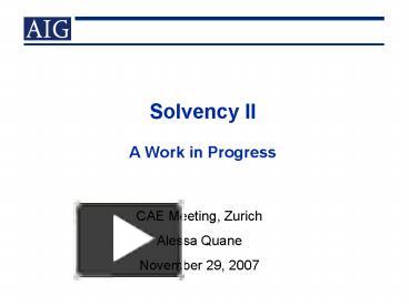 PPT – Solvency II A Work in Progress PowerPoint presentation | free to ...