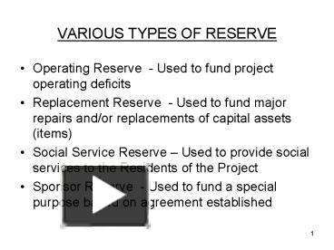 VARIOUS TYPES OF RESERVE presentation | free to view