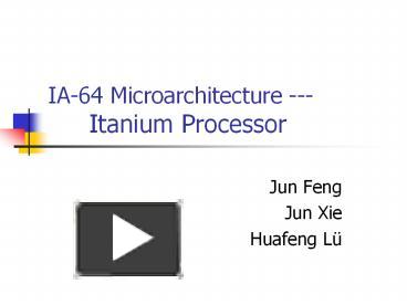 PPT – IA-64 Microarchitecture --- Itanium Processor PowerPoint ...