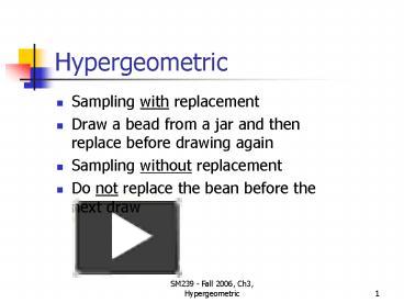 Hypergeometric presentation | free to view