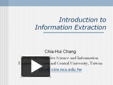 PPT – Introduction to Information Extraction PowerPoint presentation ...