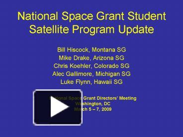 National Space Grant Student Satellite Program Update presentation ...