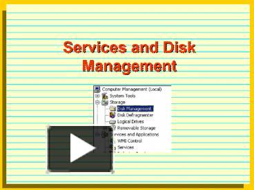 PPT – Services and Disk Management PowerPoint presentation | free to ...