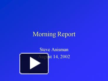 Morning Report presentation | free to view