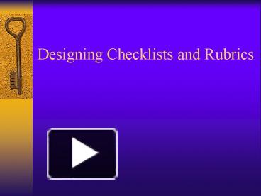 Designing Checklists and Rubrics presentation | free to view