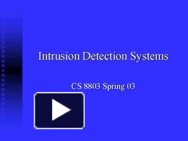 PPT – Intrusion Detection Systems PowerPoint presentation | free to ...