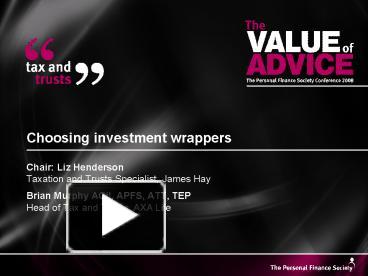 Choosing investment wrappers presentation | free to view