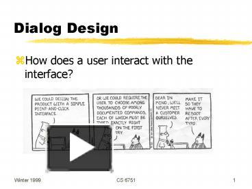 PPT – Dialog Design PowerPoint presentation | free to view - id: 133e4b ...