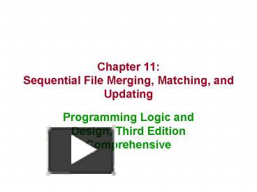 Chapter 11: Sequential File Merging, Matching, and Updating ...