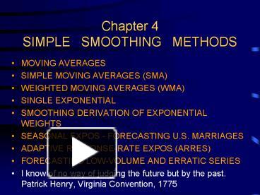 Chapter 4 SIMPLE SMOOTHING METHODS presentation | free to view