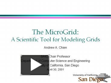 The MicroGrid: A Scientific Tool for Modeling Grids presentation | free ...