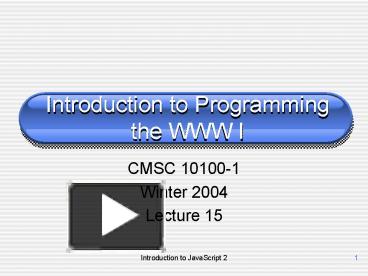 PPT – Introduction to Programming the WWW I PowerPoint presentation ...