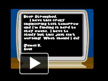 PPT – Dear Strongbad, PowerPoint presentation | free to view - id ...