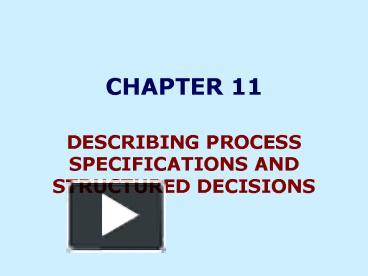 PPT – DESCRIBING PROCESS SPECIFICATIONS AND STRUCTURED DECISIONS ...
