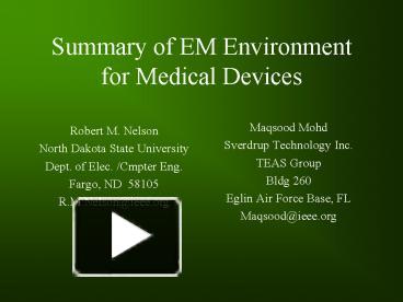 PPT – Summary of EM Environment for Medical Devices PowerPoint ...