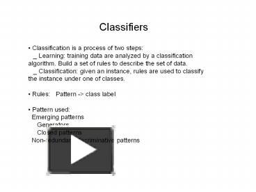 PPT – Classifiers PowerPoint presentation | free to view - id: 134905-M2MwY