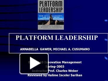 PPT – PLATFORM LEADERSHIP PowerPoint presentation | free to view - id ...
