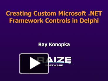 Creating Custom Microsoft .NET Framework Controls in Delphi ...