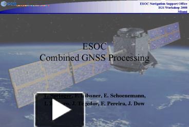 PPT – ESOC Combined GNSS Processing PowerPoint presentation | free to ...