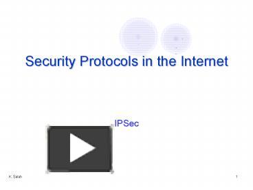 Security Protocols in the Internet presentation | free to view