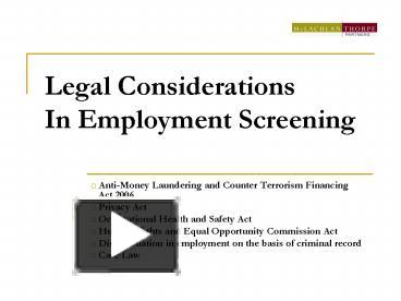 Legal Considerations In Employment Screening presentation | free to view