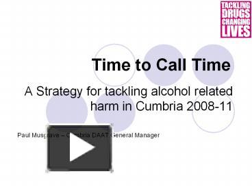 PPT – Time to Call Time PowerPoint presentation | free to view - id ...