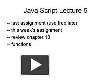 PPT – Java Script Lecture 5 PowerPoint presentation | free to view - id ...