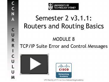 Semester 2 v3.1.1: Routers and Routing Basics presentation | free to view