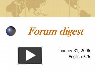 PPT – Forum digest PowerPoint presentation | free to view - id: 135568 ...