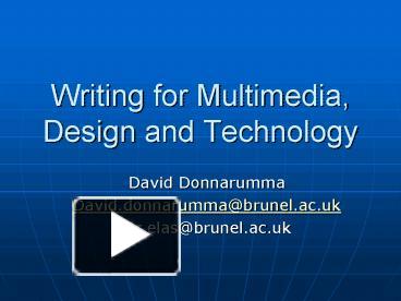 PPT – Writing for Multimedia, Design and Technology PowerPoint ...