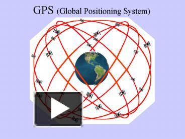 PPT – GPS Global Positioning System PowerPoint presentation | free to ...