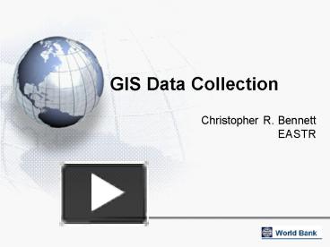 GIS Data Collection presentation | free to view