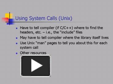 Using System Calls Unix presentation | free to download