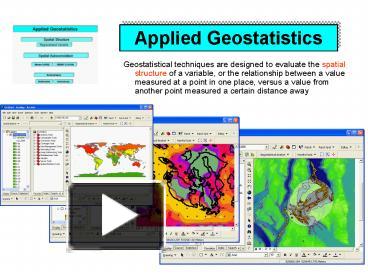Applied Geostatistics presentation | free to view