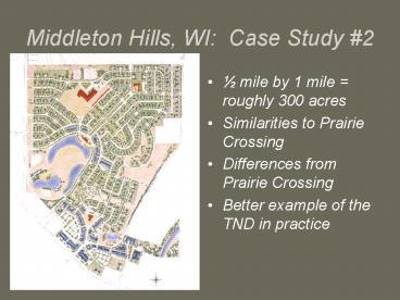 Middleton Hills, WI: Case Study presentation | free to view