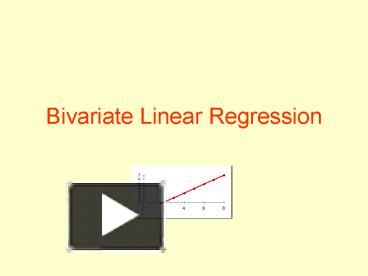 PPT – Bivariate Linear Regression PowerPoint presentation | free to ...