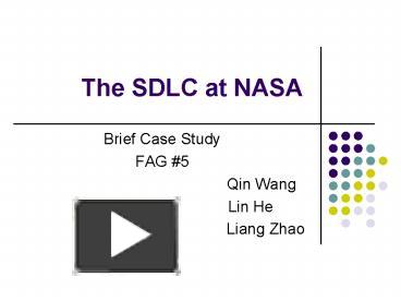 PPT – The SDLC at NASA PowerPoint presentation | free to view - id ...