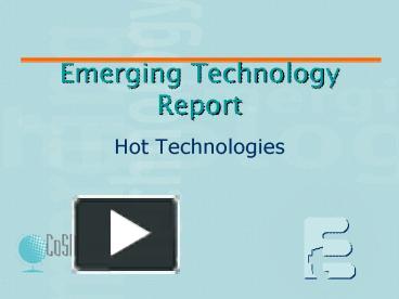 PPT – Emerging Technology Report PowerPoint presentation | free to view ...