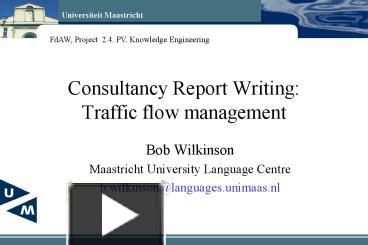 PPT – Consultancy Report Writing: Traffic flow management PowerPoint ...