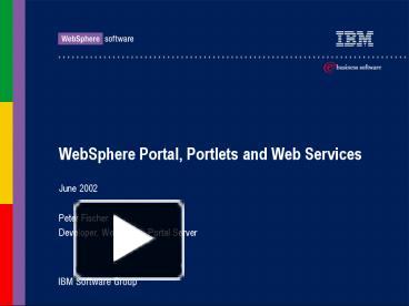 PPT – WebSphere Portal, Portlets and Web Services PowerPoint ...