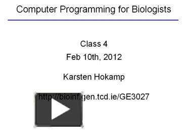 Computer Programming for Biologists presentation | free to view