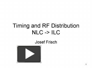 PPT – Timing and RF Distribution NLC ILC PowerPoint presentation | free ...