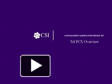 PPT – Tel PCX Overview PowerPoint presentation | free to view - id ...