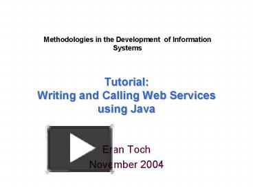 PPT – Tutorial: Writing and Calling Web Services using Java PowerPoint ...