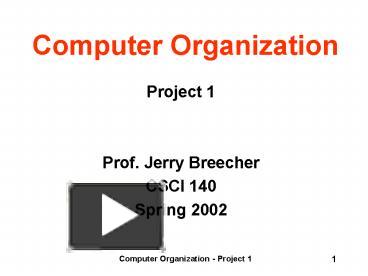 PPT – Computer Organization PowerPoint presentation | free to view - id ...