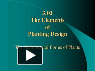 3.03 The Elements of Planting Design The Architectural Forms of Plants ...