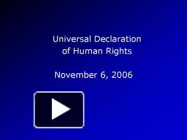 PPT – Universal Declaration PowerPoint presentation | free to view - id ...
