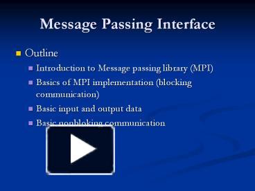 PPT – Message Passing Interface PowerPoint presentation | free to view ...