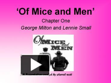 PPT – Of Mice and Men PowerPoint presentation | free to view - id ...